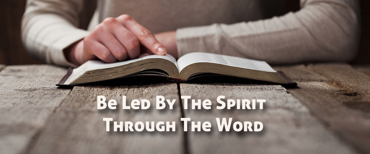 Be Led By The Spirit Through The Word | Christ Embassy