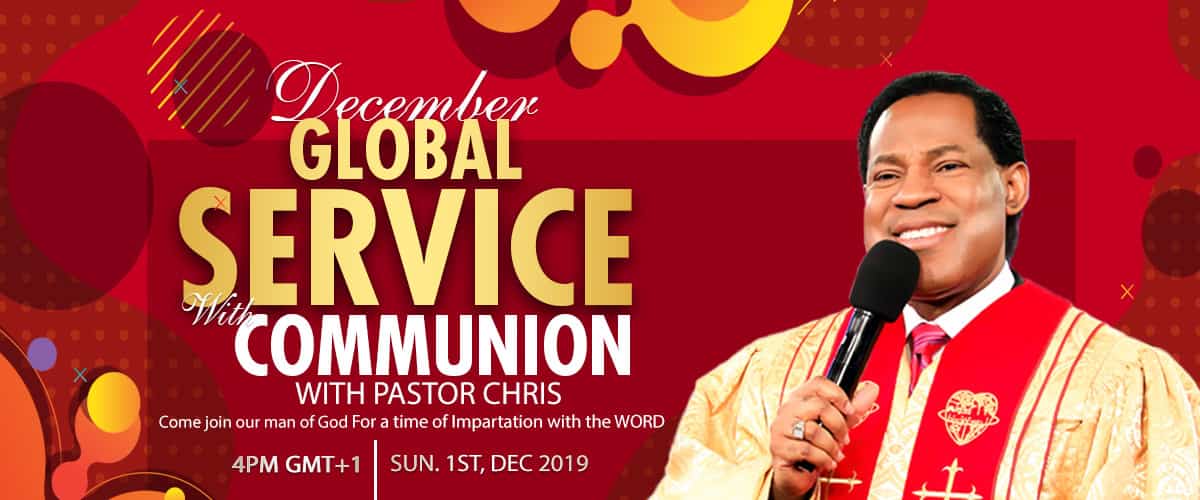 December Global Communion Service With Pastor Chris | Christ Embassy