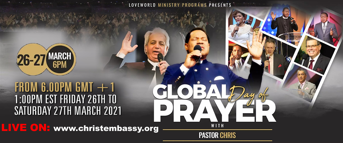 Global Day of Prayer with Pastor Chris | Christ Embassy
