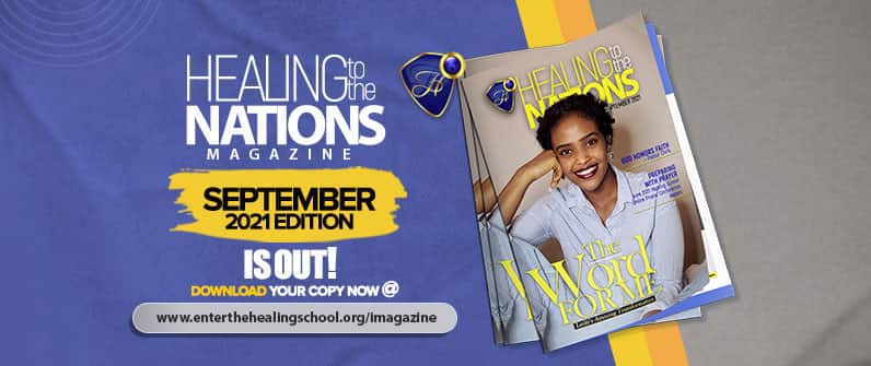 Healing To The Nations Magazine – September 2021 | Christ Embassy