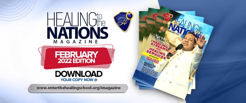 Healing To The Nations Magazine – February | Christ Embassy