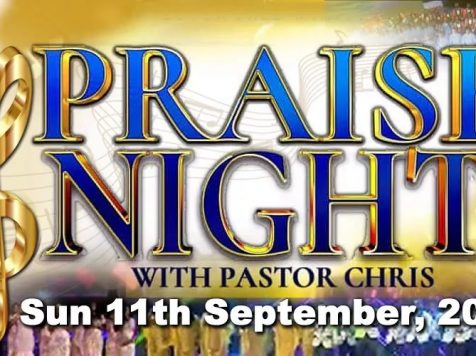 Praise Night With Pastor Chris | Christ Embassy