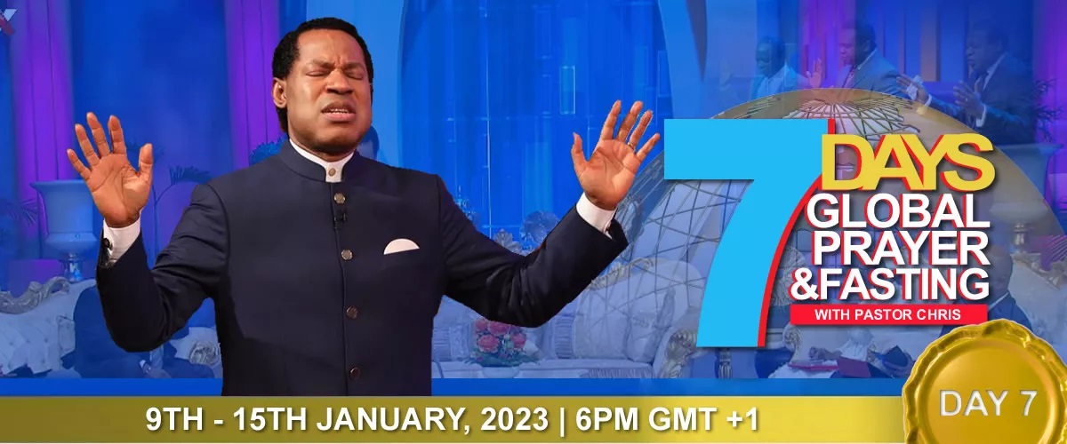 7 Days Global & Fasting Prayer with Pastor Chris | Christ Embassy