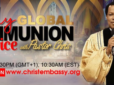 March Global Communion Service With Pastor Chris | Christ Embassy
