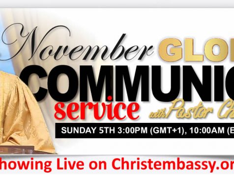 March Global Communion Service With Pastor Chris | Christ Embassy