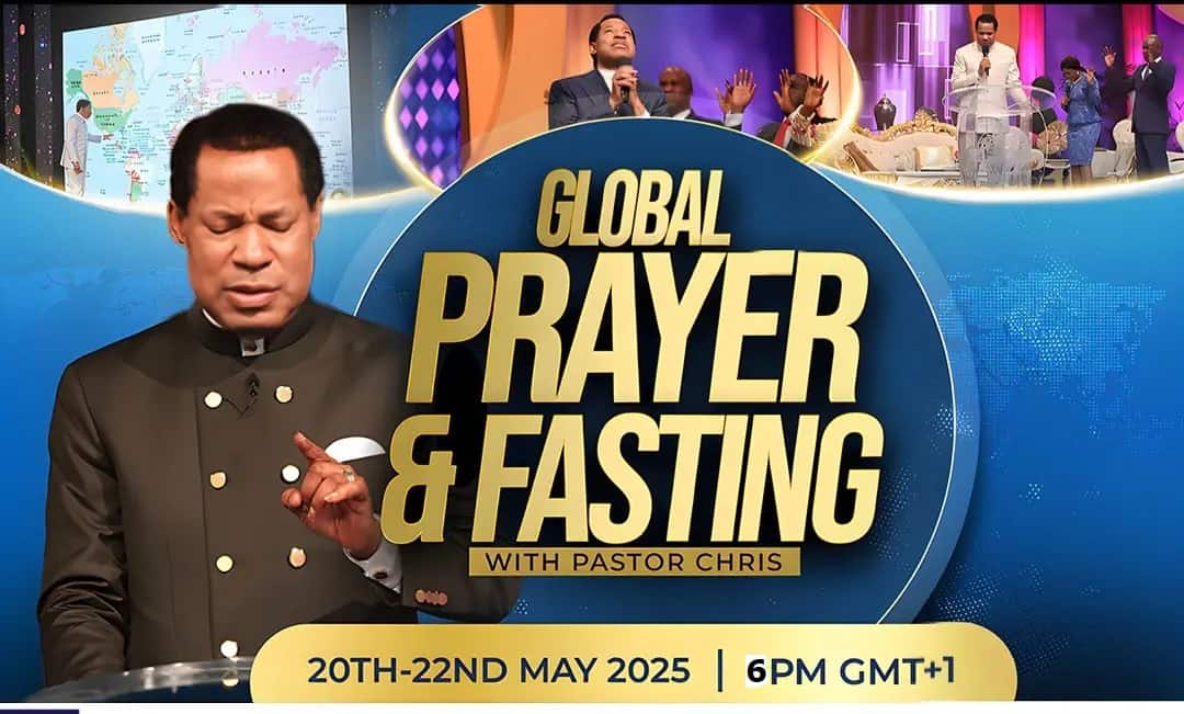 May Global Prayer And Fasting With Pastor Chris | Christ Embassy
